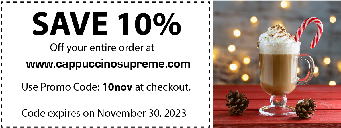 November Coupon code for CappuccinoSupreme.com
